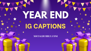 200+ Year End Captions for Instagram with Hashtags